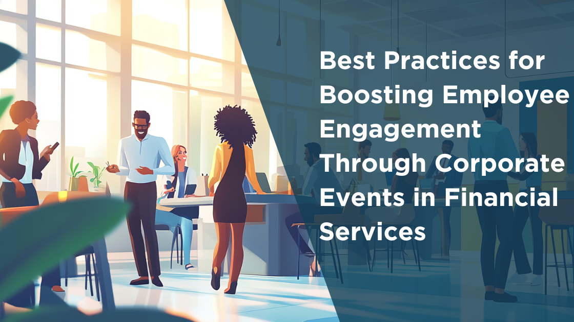 Boosting Employee Engagement in Financial Services through Corporate ...
