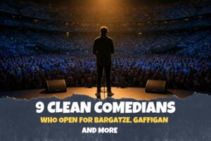 9 Clean Comedians Who Open for Bargatze, Gaffigan, and More | Funny ...